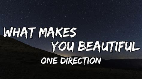 One Direction What Makes You Beautiful Lyrics Youtube