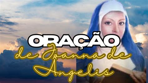ORAÇÃO DE JOANNA DE ÂNGELIS YouTube