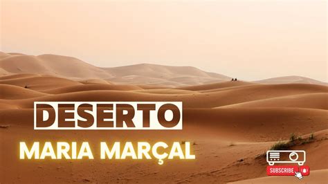Maria Mar Al Deserto Letra Legendado Te Adorar O Que Sustenta