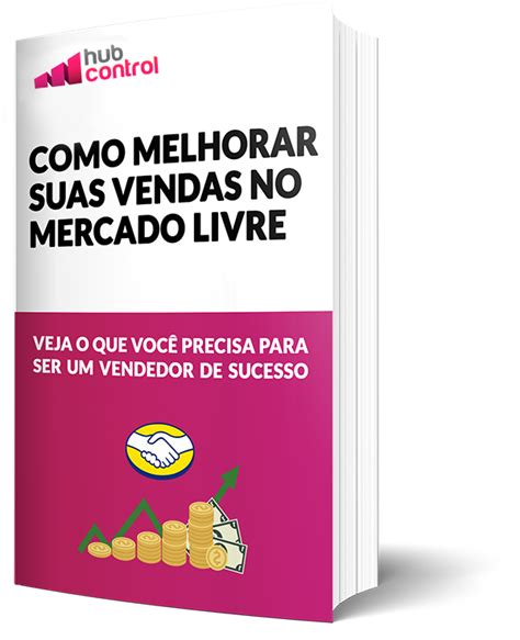 EBook Como Melhorar Suas Vendas No Mercado Livre