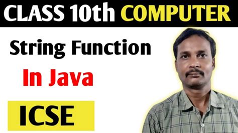 String Functions In Java Complete Guide For ICSE Board Class 10th