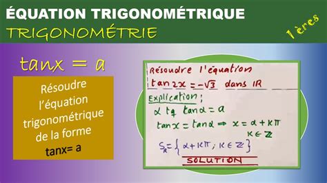 Equation trigonométrique de la forme tanx a La résolution dans R