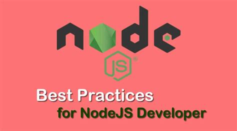best practices that every nodejs developer should follow