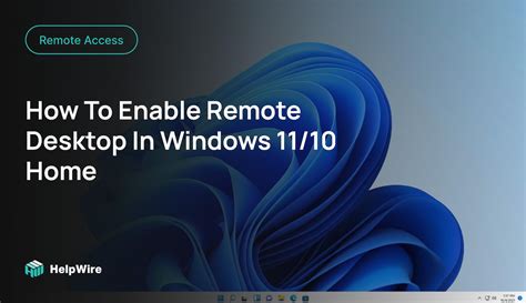 How To Enable Remote Desktop On Windows Home