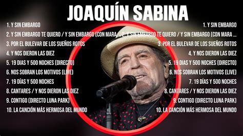Joaquín Sabina 10 Grandes Exitos Mejores Éxitos Mejores Canciones