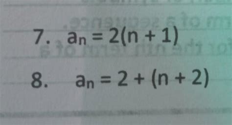 in exercises 5 8 find the indicated term of each sequence given 7 an 2 n 1 8 an 2 n 2