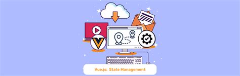 Unlock Vue Js Installation And Advanced State Management