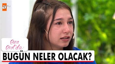 Esra Erol Da Bug N Esra Erol Da Eyl L Youtube