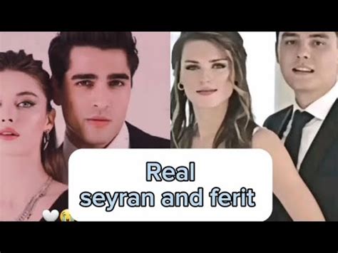 Real Seyran And Ferit Ferit And Seyran Real Life Story YouTube