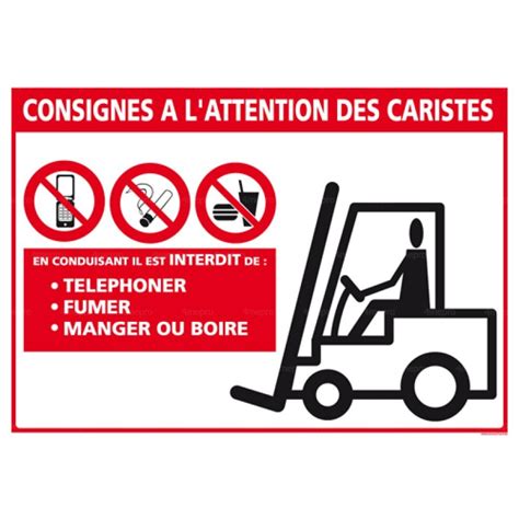 Panneau Consigne de sécurité à l attention des caristes