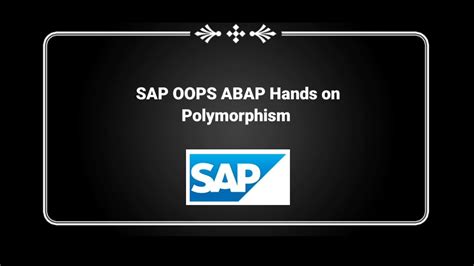 basic concepts of sap oops abap polymorphism youtube