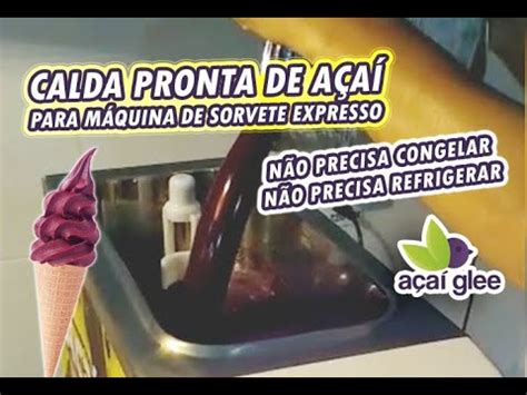 Calda pronta de Açaí para sua máquina de Sorvete Expresso Polpa em
