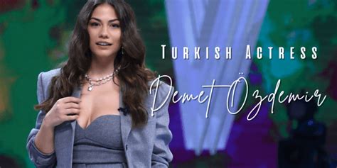 Who Is Turkish Actress Demet Ozdemir Serials In Which She Starred