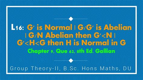 l16 properties of commutator subgroup derived subgroup group theory 2 b sc hons maths