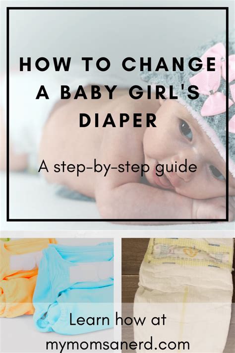 How To Change A Baby Girl S Diaper Step By Step Guide My Mom S A Nerd