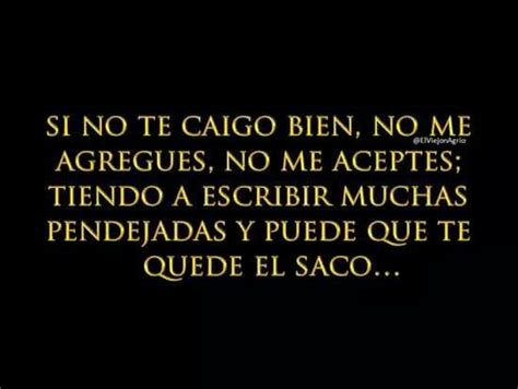Si No Te Caigo Bien Frases Sarcasticas Citas Fraces De