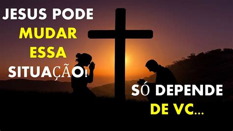 Jesus pode mudar sua vida Só depende de você YouTube