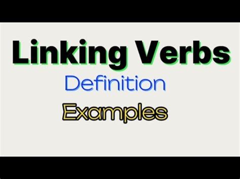 Linking Verbs What Is Linking Verbs Linking Verbs Definition