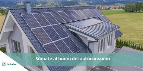 Súmate al boom del autoconsumo Helioelec