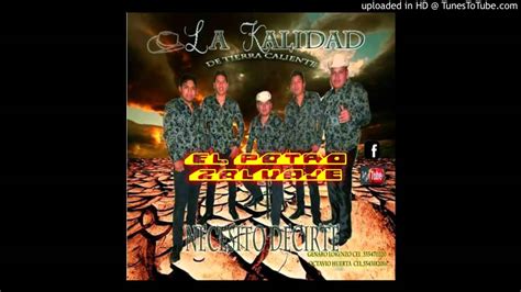 SE NOS MURIO EL AMOR ESTRENO LA KALIDAD DE TIERRA CALIENTE