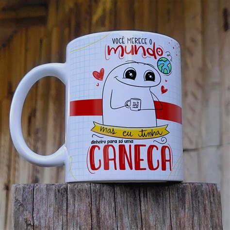 Caneca Personalizada Você merece o mundo Shopee Brasil
