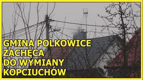 POLKOWICE Dopłacą do wymiany kopciuchów YouTube