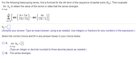 Solved For The Following Telescoping Series Find A Formula Chegg