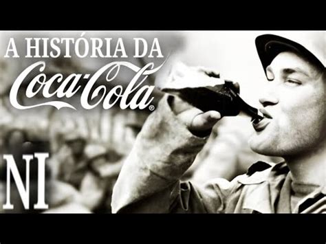 A História da Coca Cola A fascinante jornada da Coca Cola Negócios