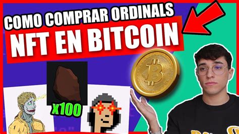 COMO COMPRAR ORDINAL NFT En BITCOIN Todo Lo Que NECESITAS Saber YouTube