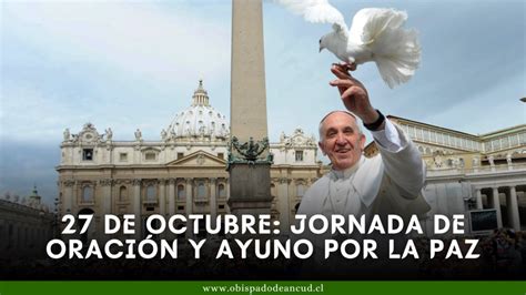 EL PAPA CONVOCA PARA EL 27 DE OCTUBRE UNA JORNADA DE ORACIÓN Y AYUNO