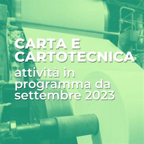 Carta E Cartotecnica I Corsi In Programma Da Settembre A Dicembre 2023 Istituto Salesiano San