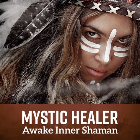 Mystic Healer Awake Inner Shaman Drumming For Earth Shrine Of