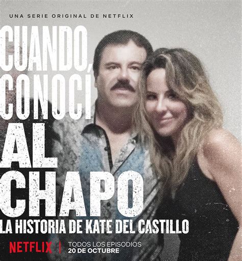 El día que conocí al Chapo Primer adelanto del documental de Kate del