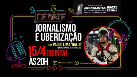 Jornalismo e Uberização Paulo Lima Gallo YouTube