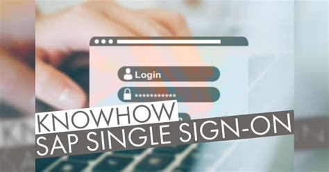 SAP Single Sign On SSO Eigenschaften Und Funktionsweisen