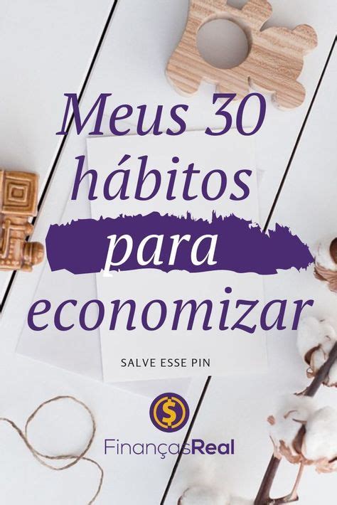Meus H Bitos Secretos Para Economizar Imagens Como
