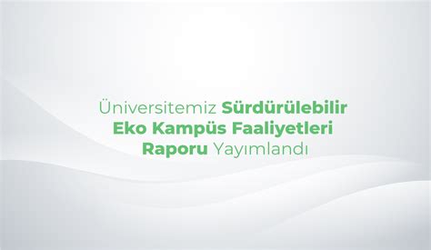 Eskişehir Teknik Üniversitesi Sürdürülebilir Eko Kampüs