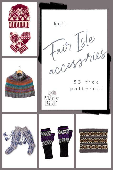 53 Free Knit Fair Isle Accessory Patterns Marly Bird
