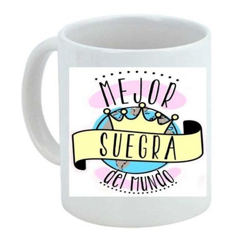 Taza Personalizadas Con Frase Para Suegra Regalos De Boda Originales