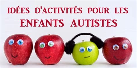 Activités pour enfants autistes Enfant autiste