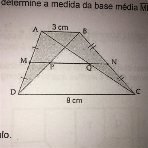 Observe a figura abaixo é determine a medida da base média MN e o