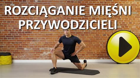 Rozciąganie mięśni przywodzicieli YouTube