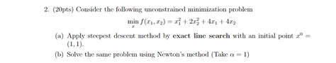 solved 2 20pts consider the following unconstrained
