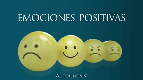 Tipos De Emociones Positivas Psicolog A Personalidad