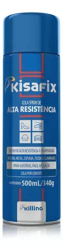 Cola de Contato Kisafix Spray Alta Resistência 500ml 340g Cola Alta