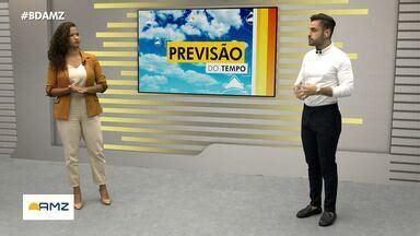 Bom Dia Amazônia Veja a previsão do tempo para esta terça feira 17