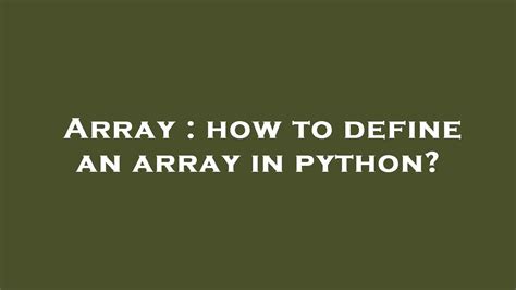 Array How To Define An Array In Python Youtube