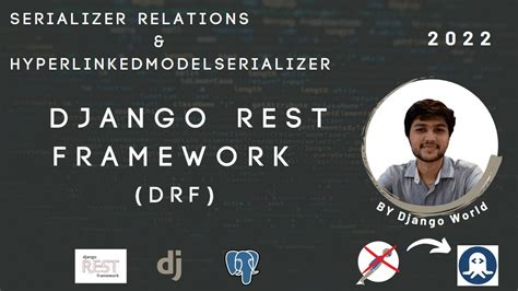 HyperlinkedModelSerializer And Serializer Relations In Django REST