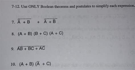solved 7 12 use only boolean theorems and postulates to