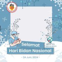 10 Link Twibbon Hari Bidan Nasional 2024 Dan Daftar Ucapannya